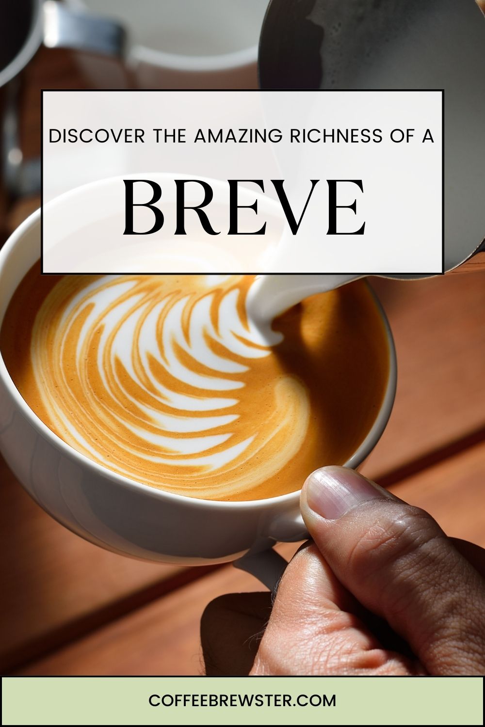 What Is A Breve Coffee? We Promise To Be Brief About It
